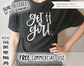 Get It Girl SVG Hand Lettered SVG Get Things Done Cut File - Etsy