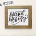 Be A Blessing Printable File, Blessed DIY Print, Blessed to Be A ...