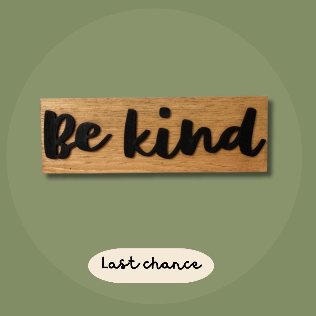 Be Kind Wood Sign, Motivational Wall Decor - Etsy