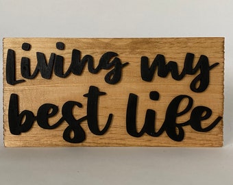 Living My Best Life Sign - Etsy