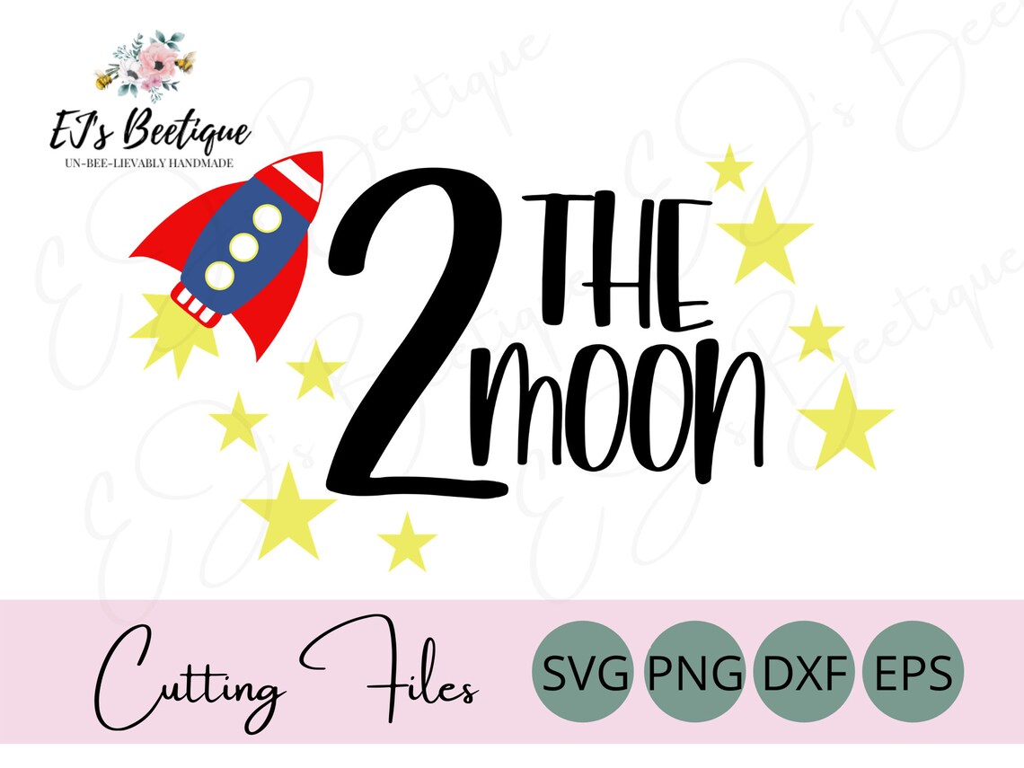Two the Moon SVG, Space Birthday SVG, Second Birthday, 2 the Moon, Two ...