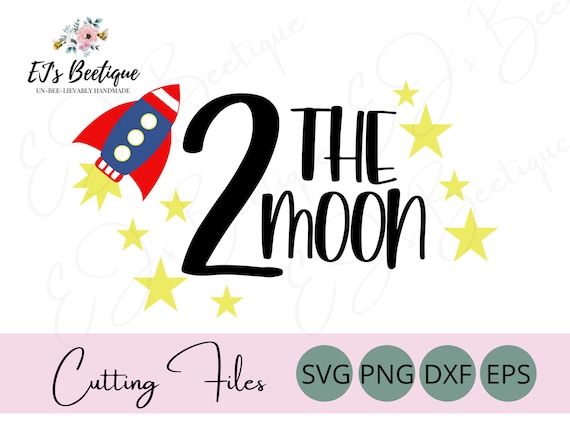 Two the Moon SVG Space Birthday SVG Second Birthday 2 the | Etsy Australia