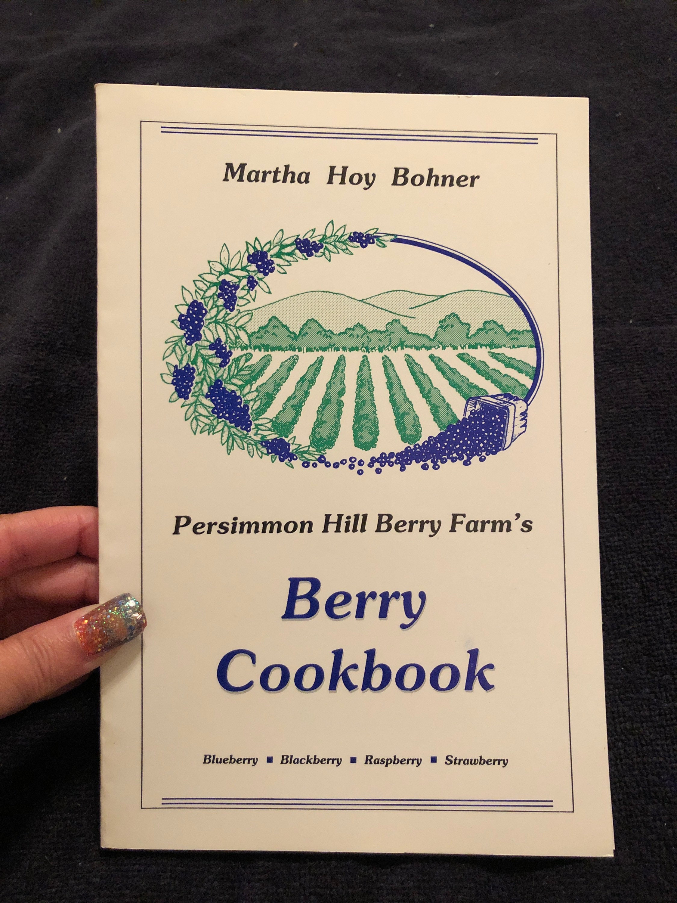 Persimmon Hill Berry Farms Berry Cookbook | Etsy