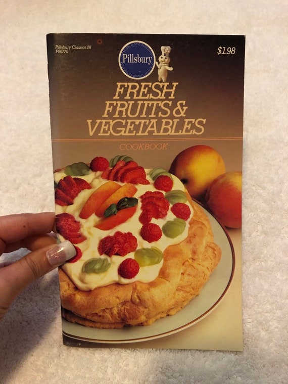 Pillsbury Fresh Fruits and Vegetables Cookbook | Etsy
