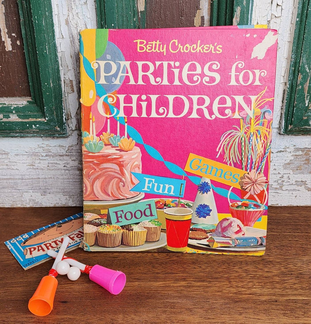 Betty Crocker's Parties for Children Hardcover Book From 1964 Creative ...