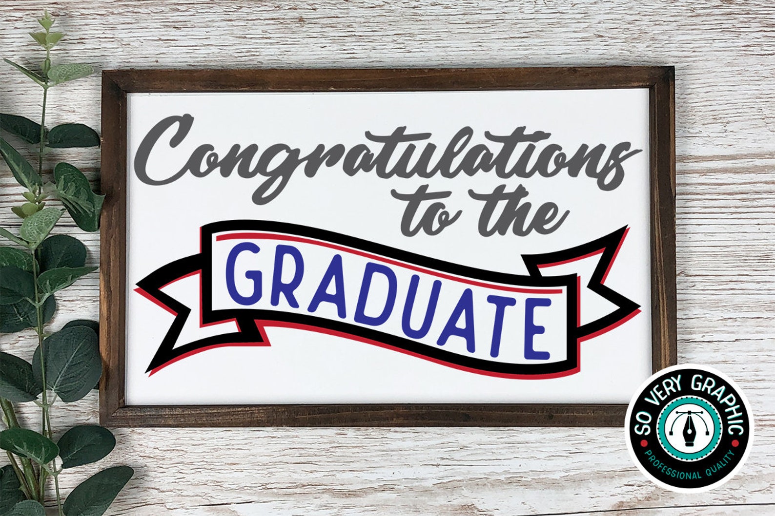 Congratulations to the Graduate SVG Cut File for Cricut Silhouette Scan ...