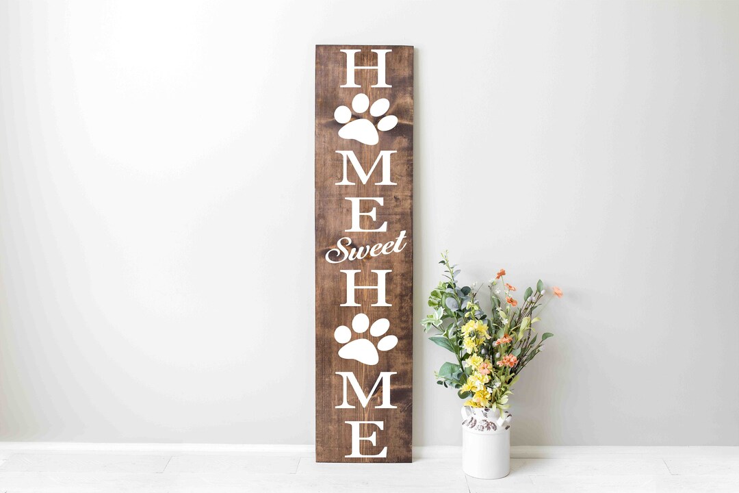 Home Sweet Home Dog Paws Wood Porch Sign | Gift for Pet Lover| New Home ...