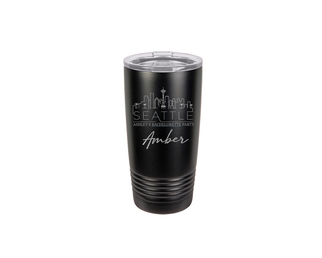 Seattle Cup Engraved 30 Oz Tumbler Bachelorette Birthday Girls Trip 20 ...
