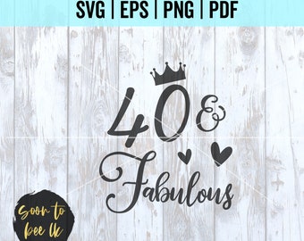 40th Birthday SVG This Queen Makes 40 Look Fabulous SVG 40 - Etsy