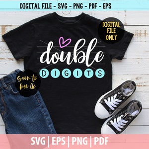 Double Digits SVG | Double Digits Birthday SVG | Double Digits Birthday ...