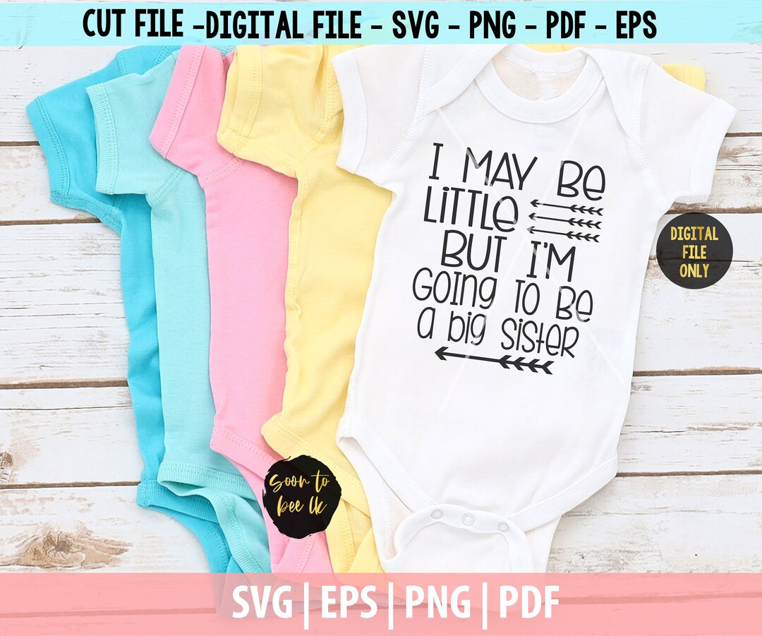 Hermana mayor SVG, Puedo ser pequeña SVG para Cricut Silhouette Cameo ...