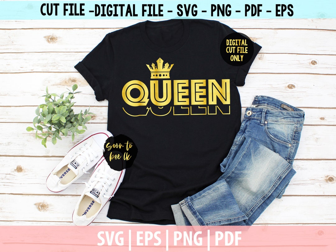 Queen SVG, Queen Svg Files for Cricut Cut Files, Crown Svg, Queen With ...