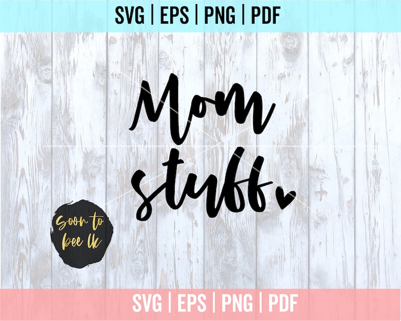 Mom Stuff SVG Mom SVG Mom Life Svg Tote Bag Svg Book Bag | Etsy