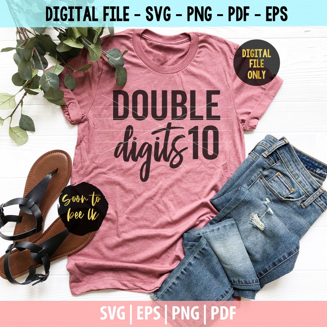 Double Digits SVG, 10th Birthday Girl Cut File Svg Digital Download ...