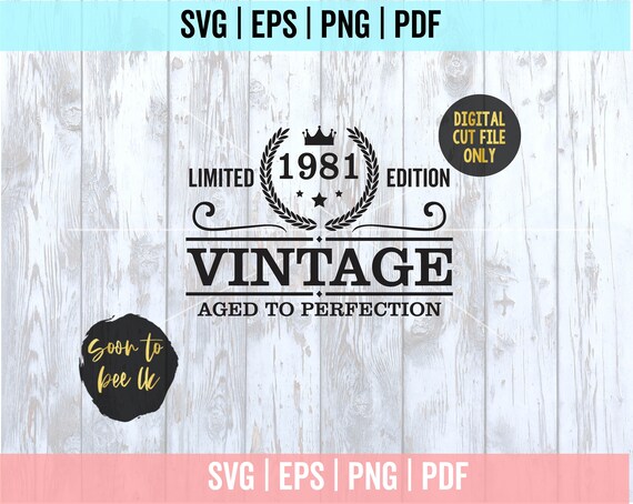 Vintage 1981 SVG Limited Edition SVG 40th Birthday SVG 40th - Etsy
