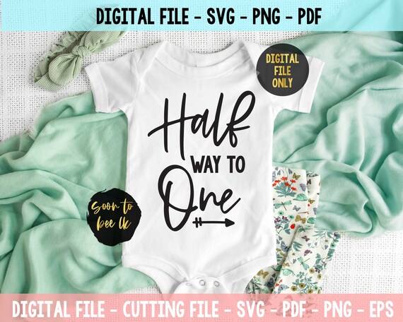 Half Way to One Svg Half Svg Digital Download Half Way to | Etsy