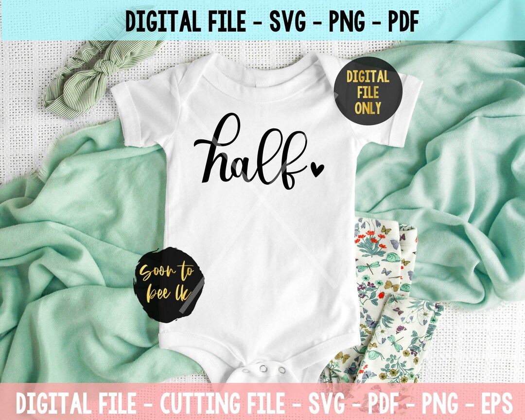 Half Svg Digital Download, Half Way to One SVG Clip Art Digital, Cricut ...