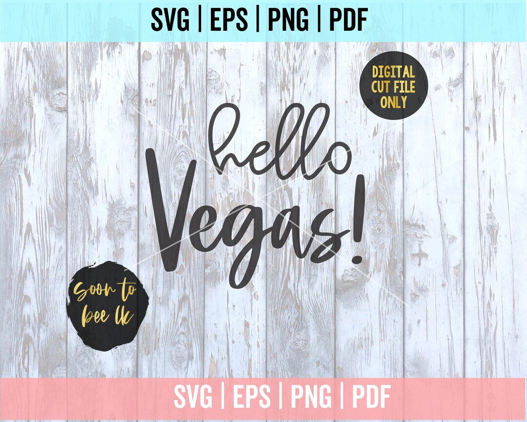 Vegas Svg, SVG for Vegas, Hello Vegas Svg File for Cricut Cut File ...
