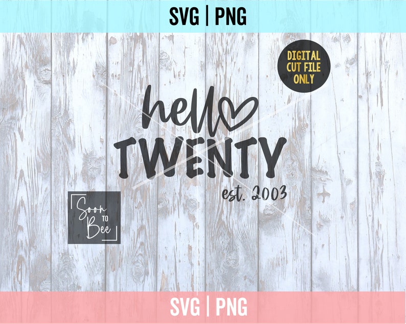 20th SVG 20th Birthday Download 20th Birthday Svg Hello 20 - Etsy