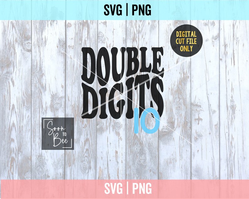 10th Birthday SVG, Double Digits Svg, 10th Bday Svg, Tenth Birthday Svg ...