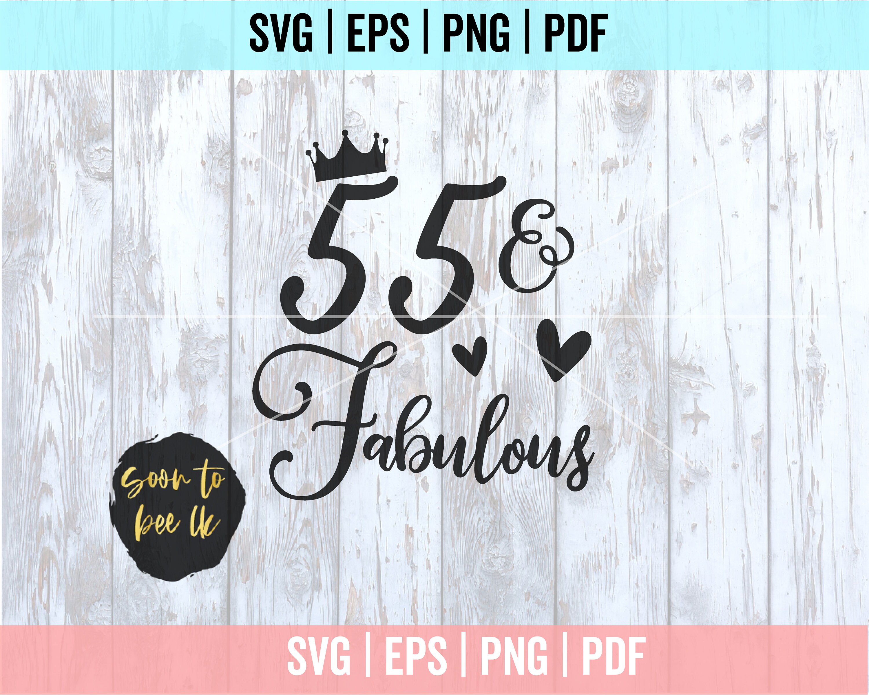 55th birthday SVG 55 and Fabulous SVG 55 SVG Cut File for | Etsy