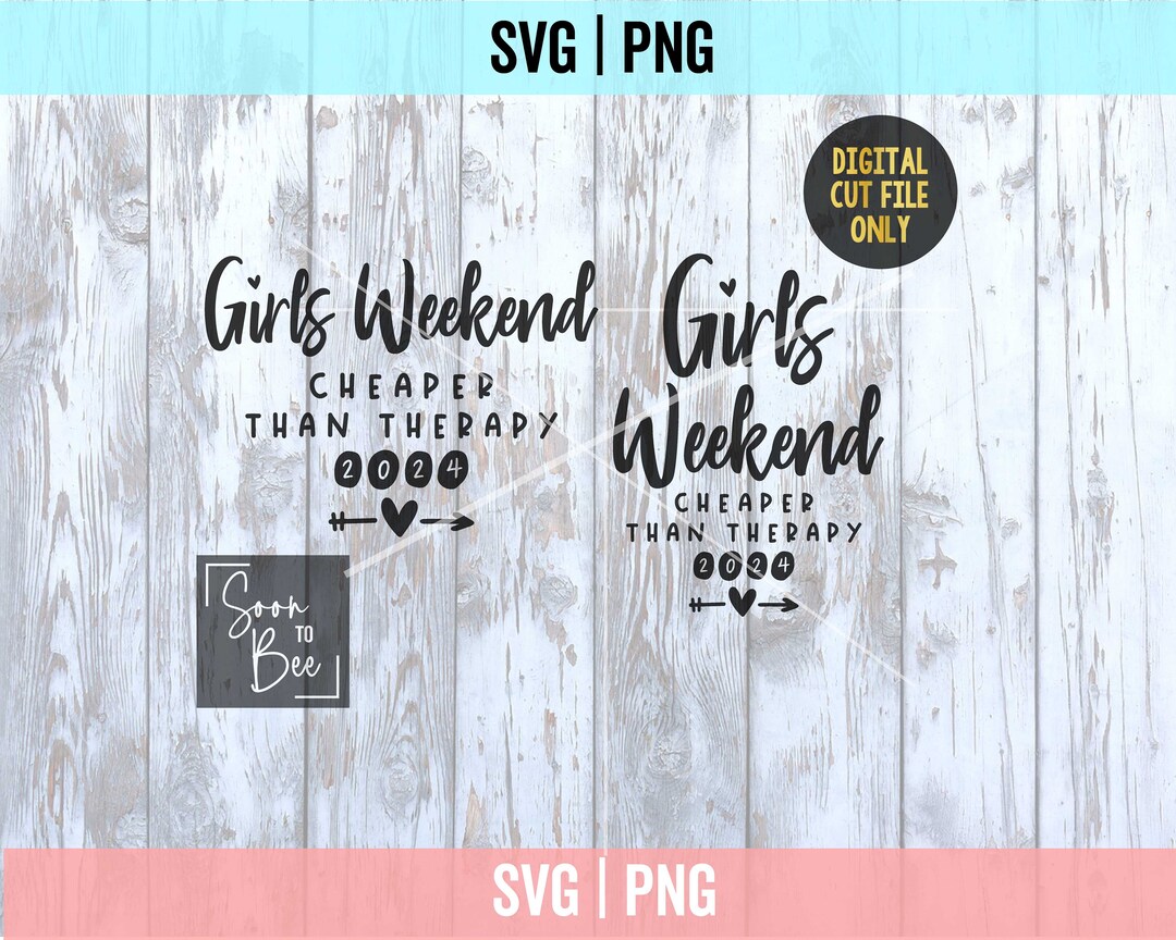 Girls Weekend 2024 SVG, Cheaper Than Therapy Svg, Girls Trip Shirts Svg ...