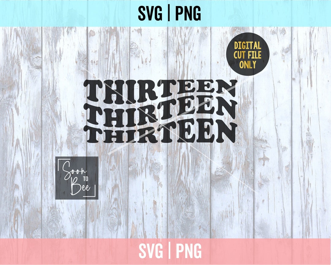 13th Birthday Svg, Helo 13 Shirt Svg, Teenager Svg, Thirteen Birthday ...