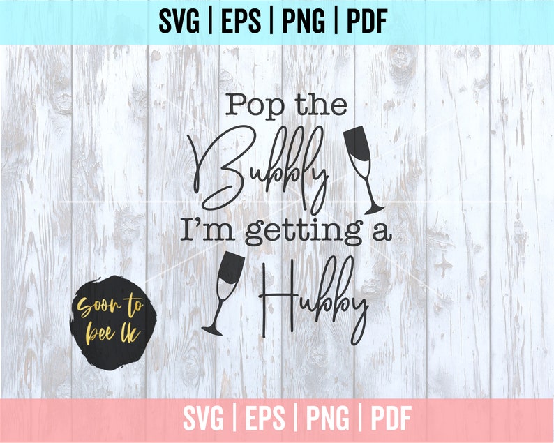 Pop the Bubbly Svg Bride Svg Wedding Shirt Svg Hubby Svg | Etsy