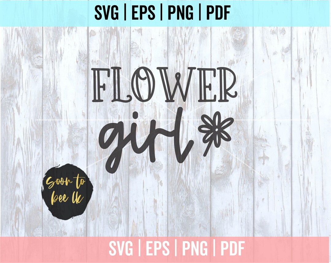 Flower Girl Svg, Wedding Svg, Floral Svg, Wedding Svg, Wedding Party ...