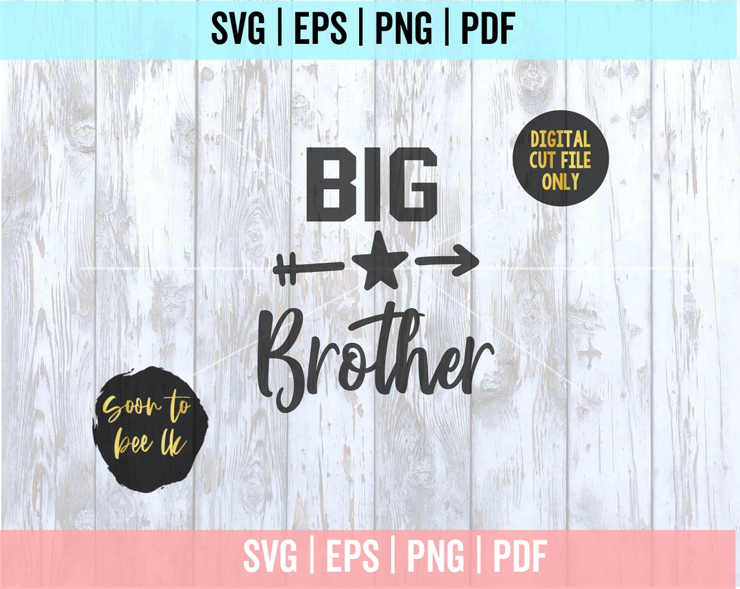Brother SVG, Siblings Svg , Promoted to Big Brother , New Brother Svg ...