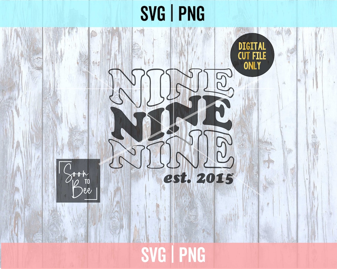 9th Birthday Svg, 9th Svg, Hello Nine Birthday Shirt Svg, 9 Years Old ...