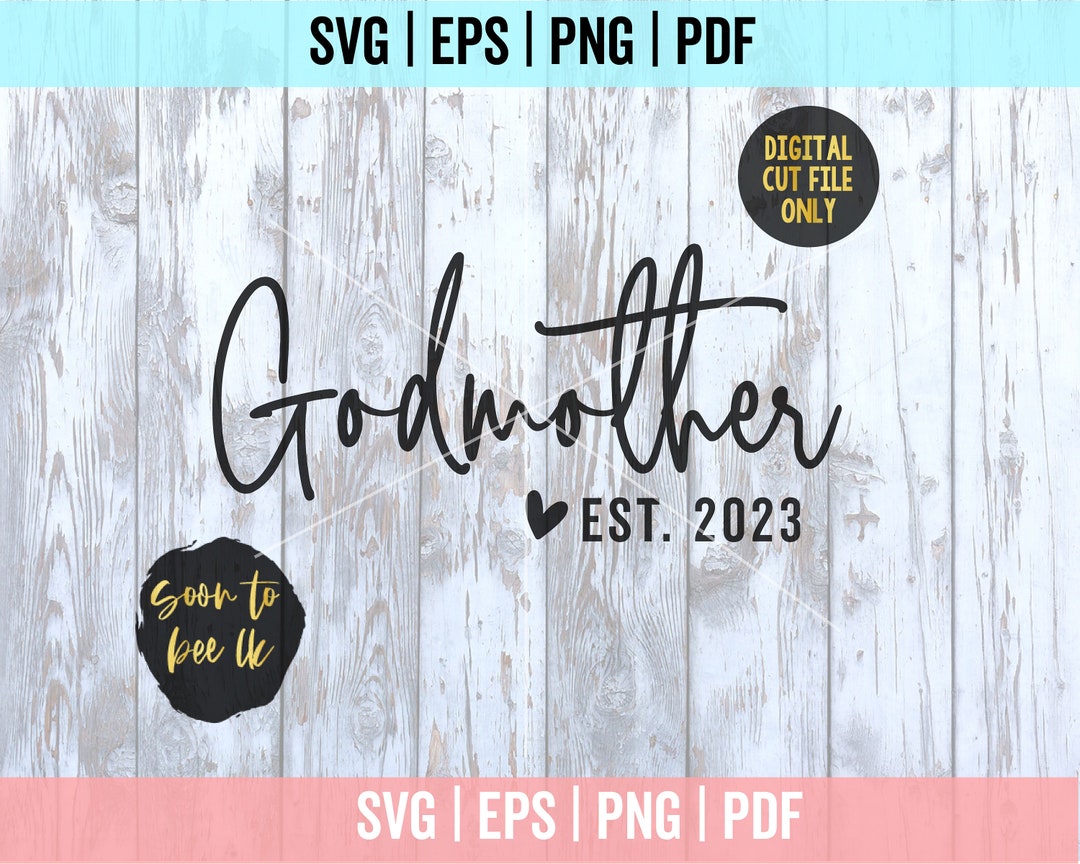 Godmother Svg, God Mother SVG, the Godmother Svg, Godparent Svg ...