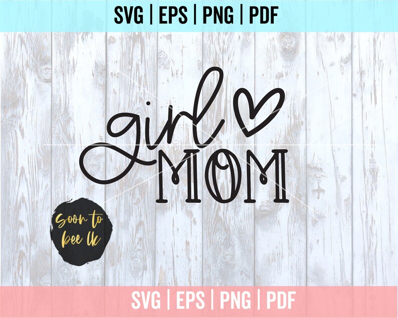 Girl Mom Shirt SVG Girl Mom Svg Shirt SVG for Mom Girl Mama | Etsy