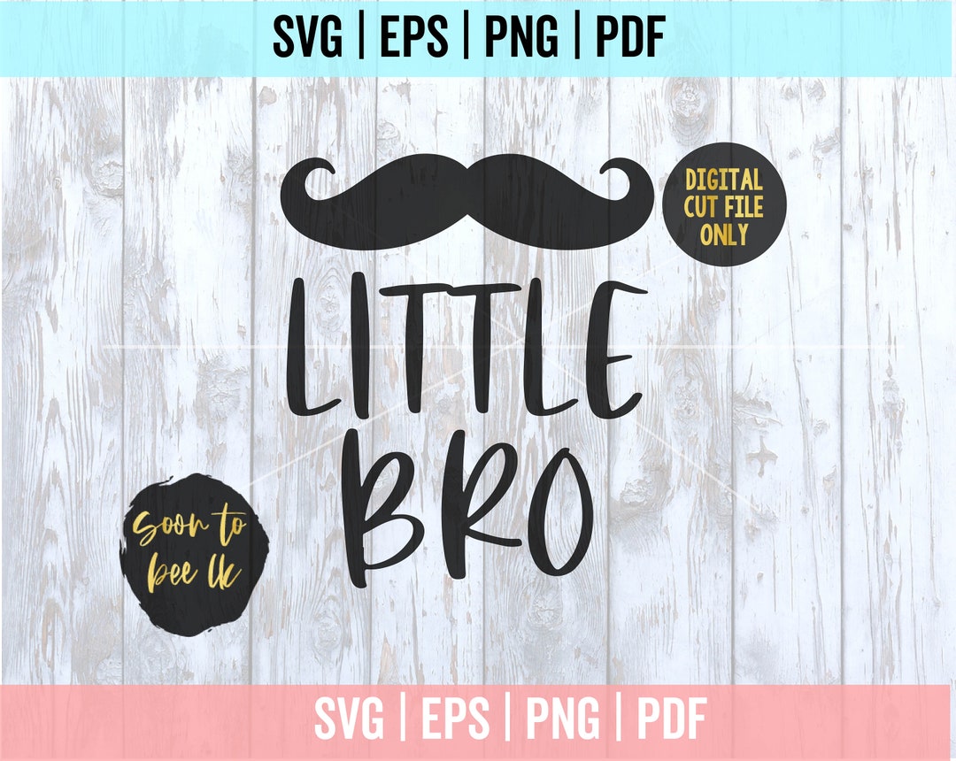 Little Brother SVG, Little Bro SVG, Cricut Silhouette, Little Bro Svg ...