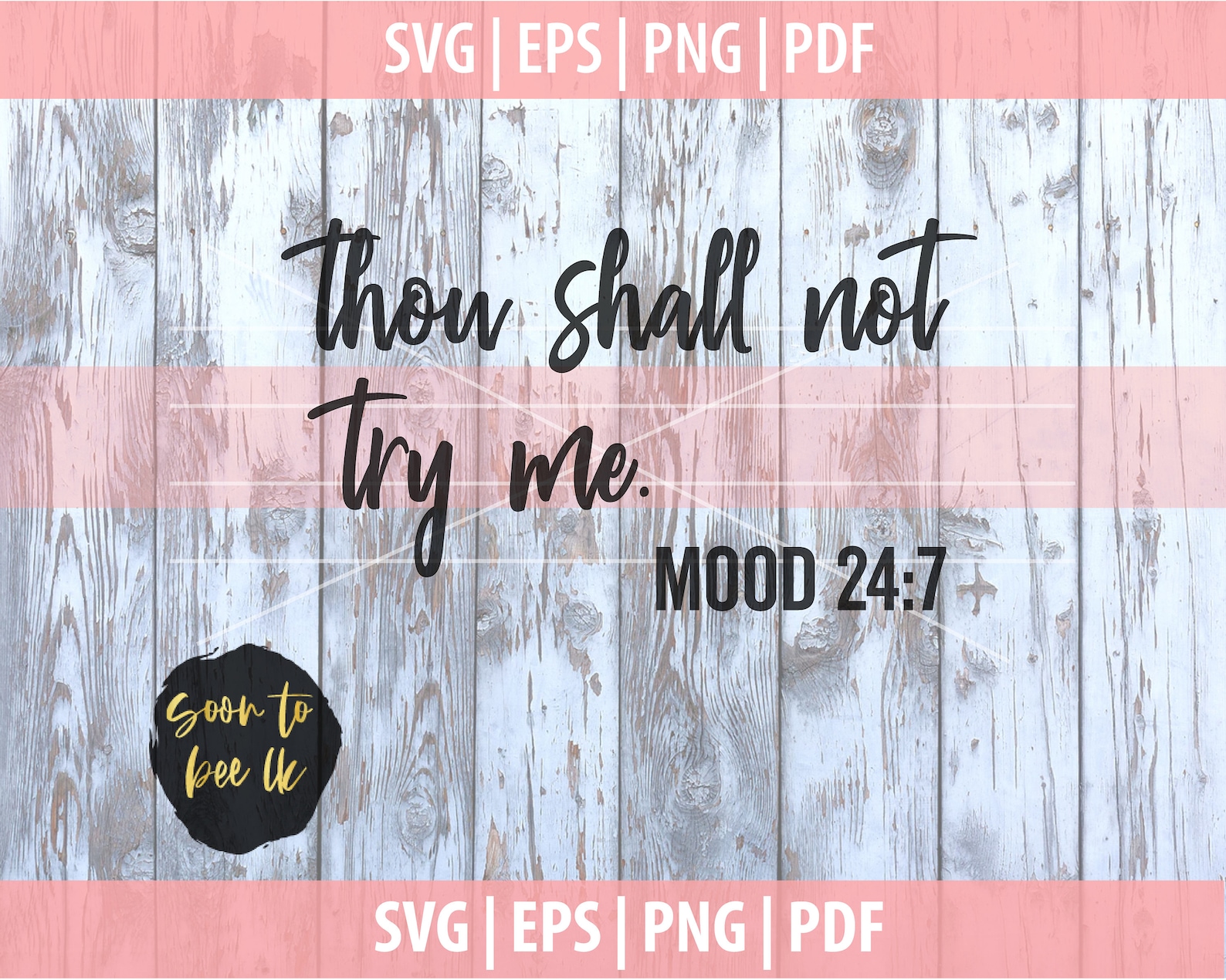 Mood 24 7 SVG Thou Shall Not Try Me SVG Cut Files Mood SVG | Etsy