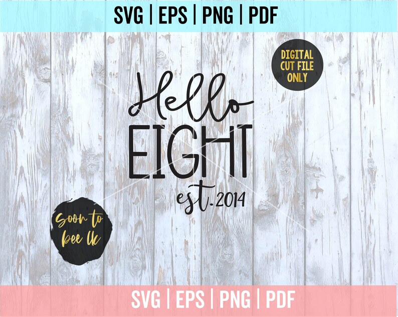 Hello Eight SVG 8th Birthday Svg Eighth Birthday Svg 8 - Etsy