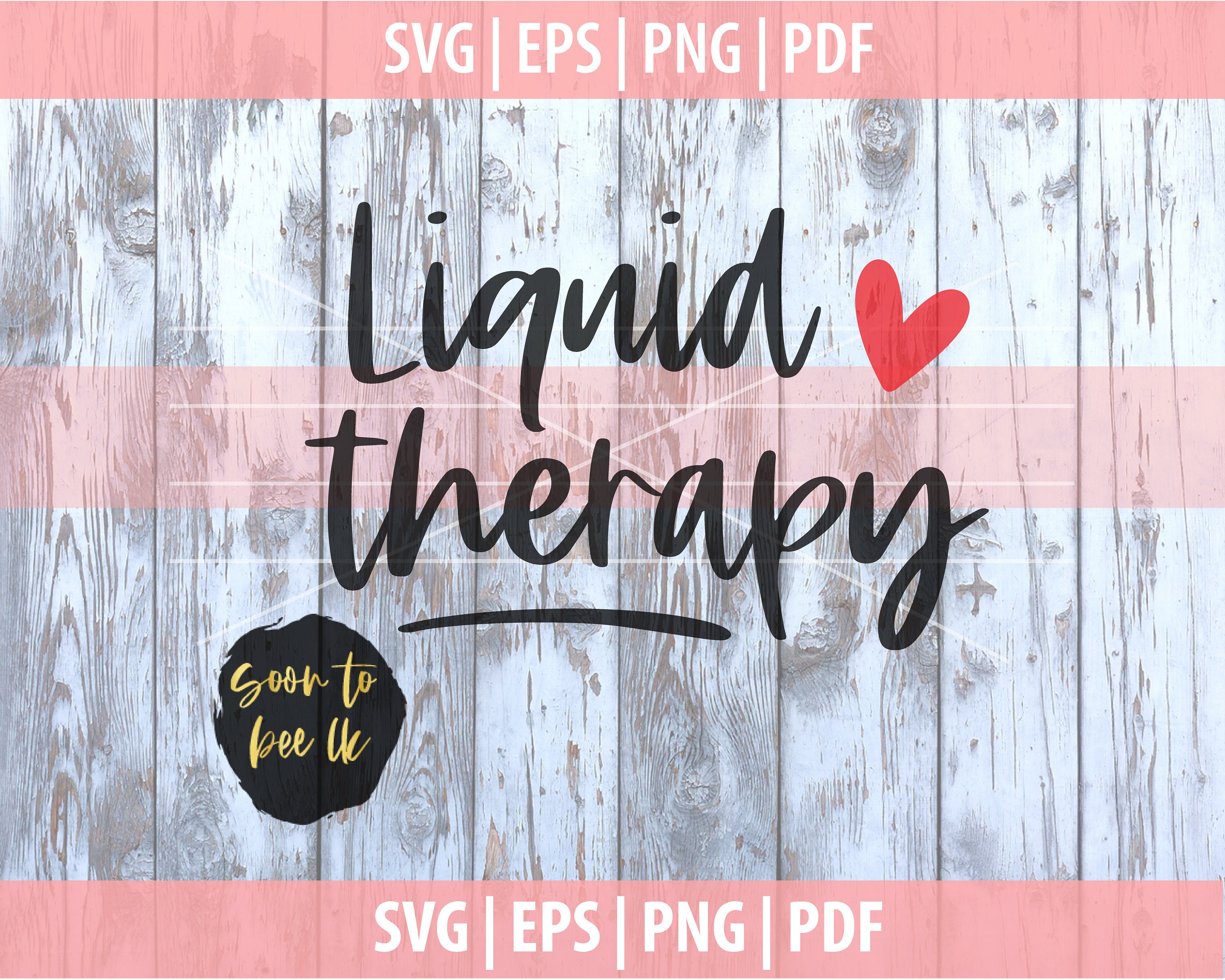 Liquid Therapy Svg Wine Svg Wine Glass Svg Drink Quote Svg Etsy Uk