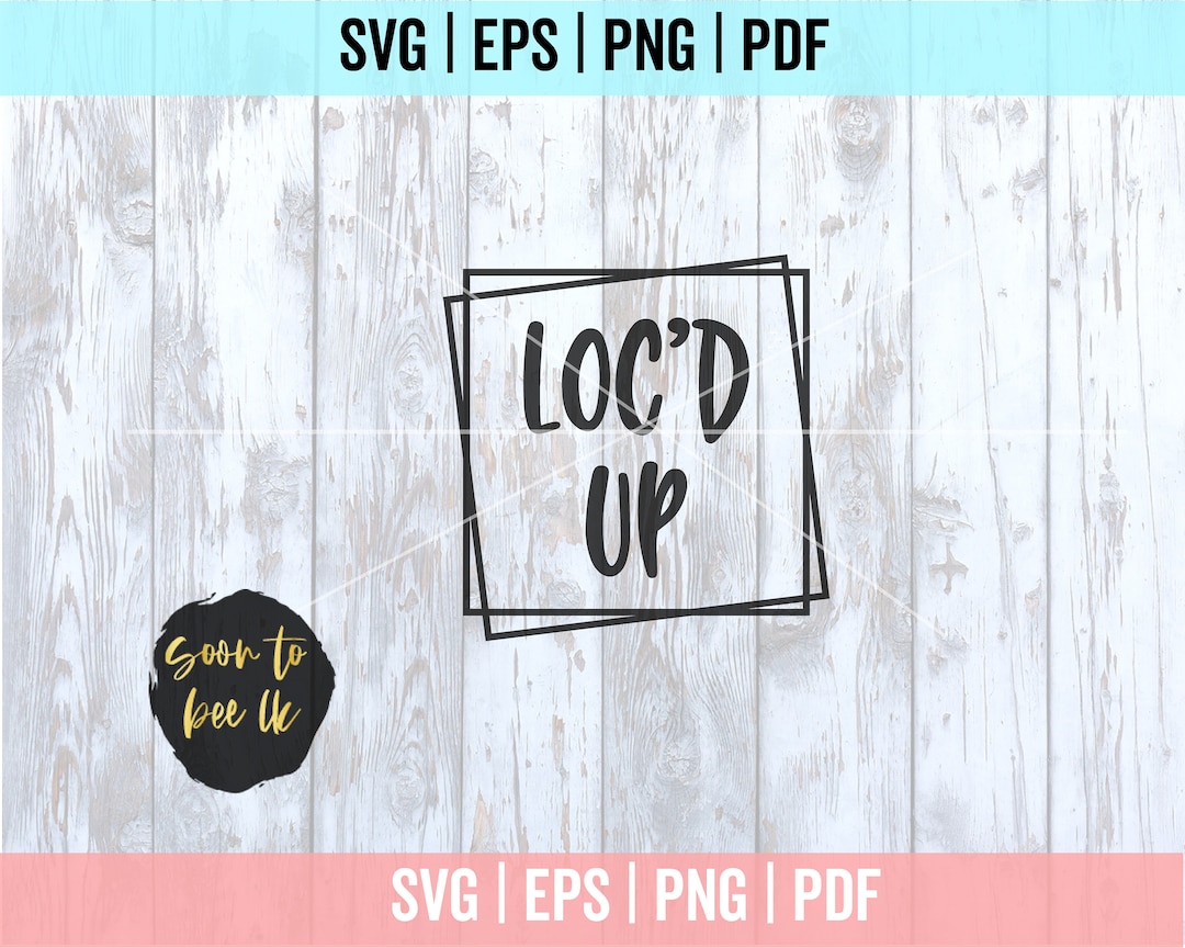 Loc SVG, Loc Lifestyle SVG, Dreadlock Svg, Loc'd Svg, Locd Svg - Etsy