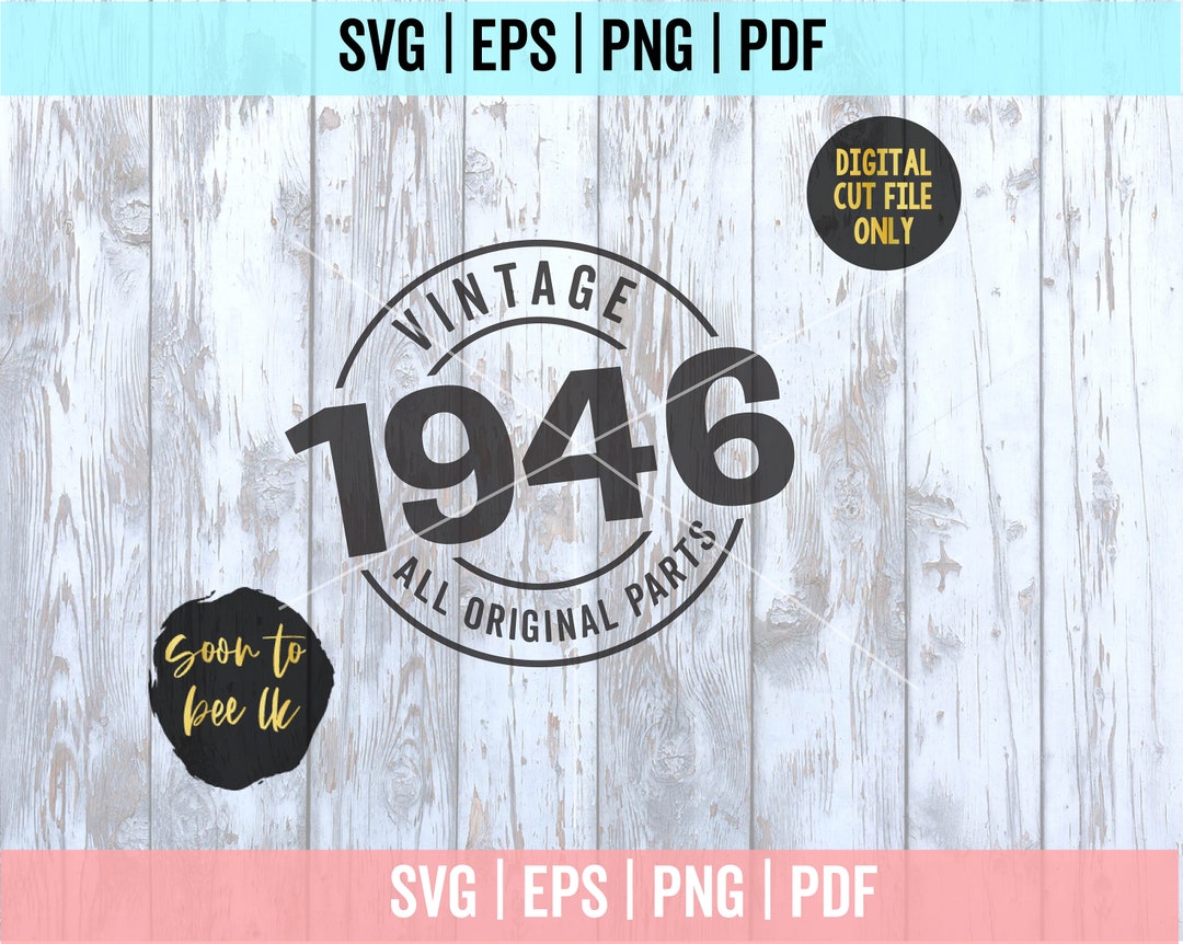 1946 Birthday SVG, 1946 Svg Birthday Svg, Birthday SVG, Birthday ...