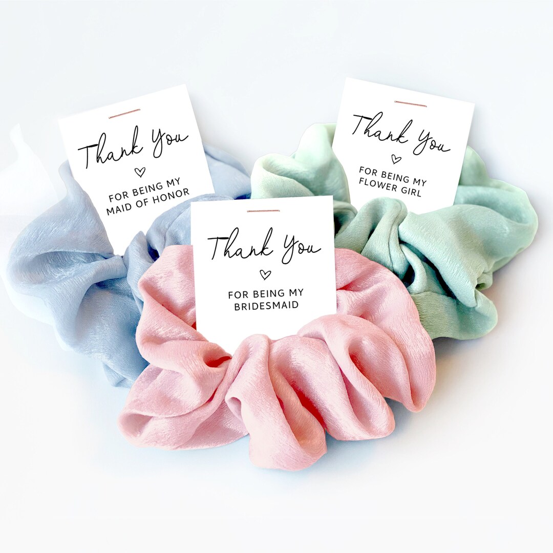 Hair Scrunchie Bridesmaid Gift, Thank You for Being My Bridesmaid ...