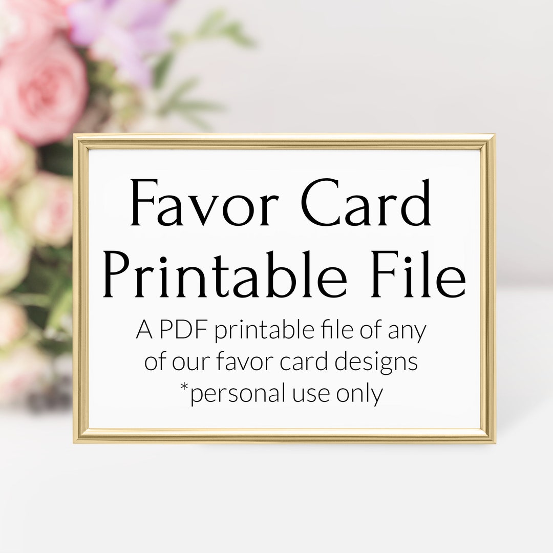 Favor Card Printable File, Digital Printable File of Any of Our Favor ...