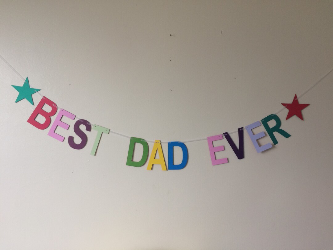 Father's Day Bunting, Best Dad Ever, Banner Decoration Party Decoration ...