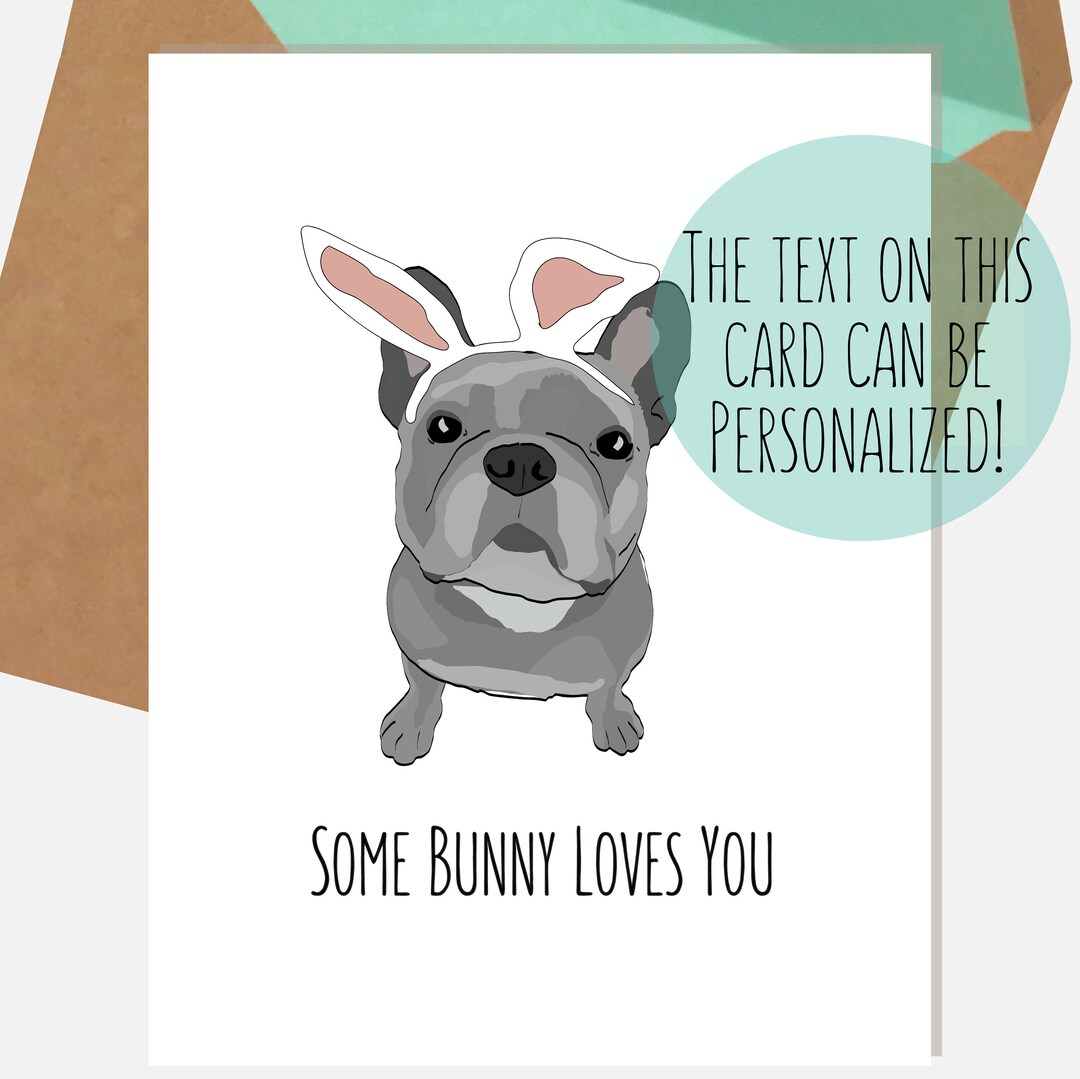 Frenchie Easter Card | Some Bunny Loves You - Etsy