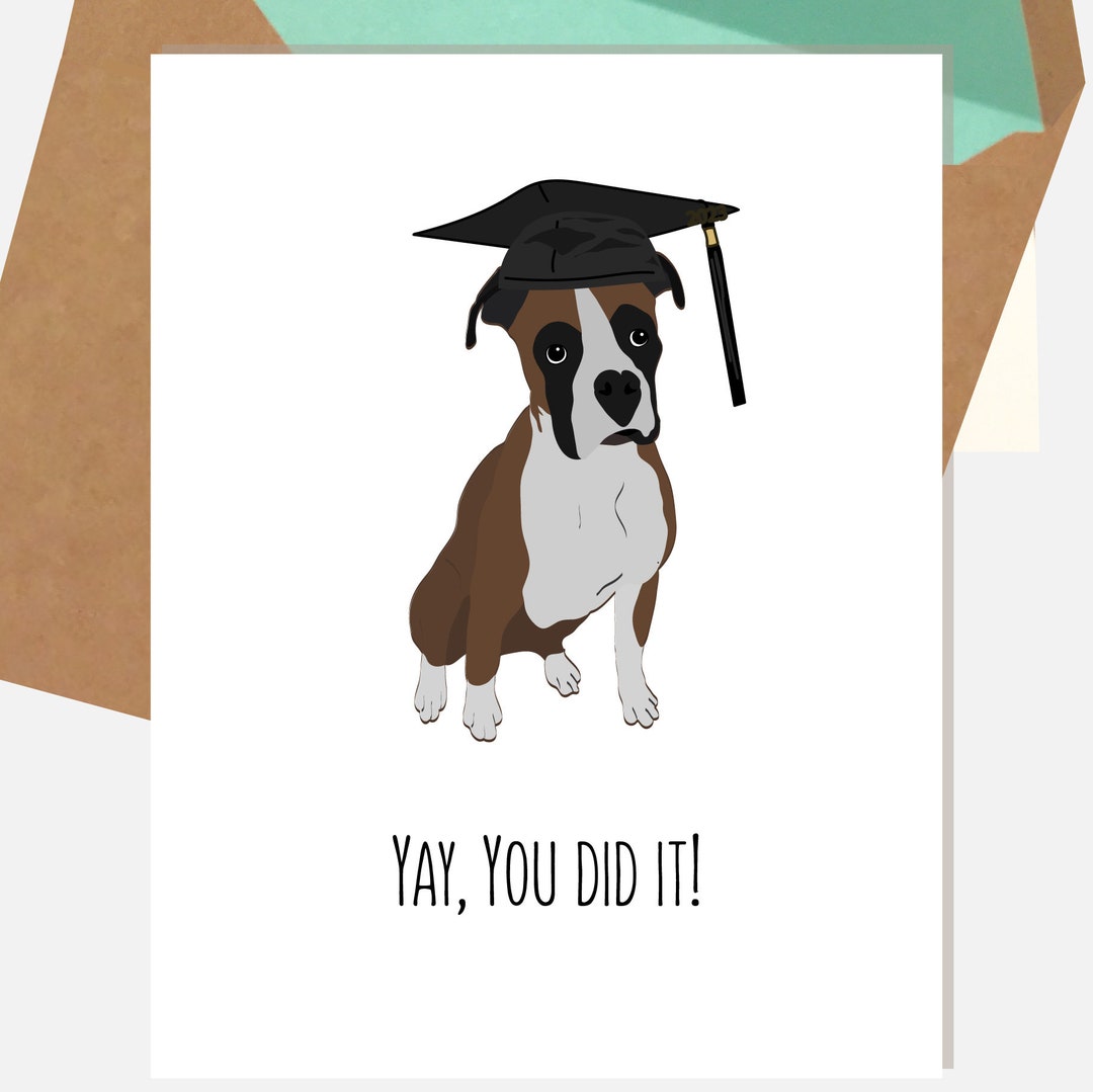 Boxer Dog Graduation Card | Congrats 2023 Grad | Yay, You Did It! - Etsy