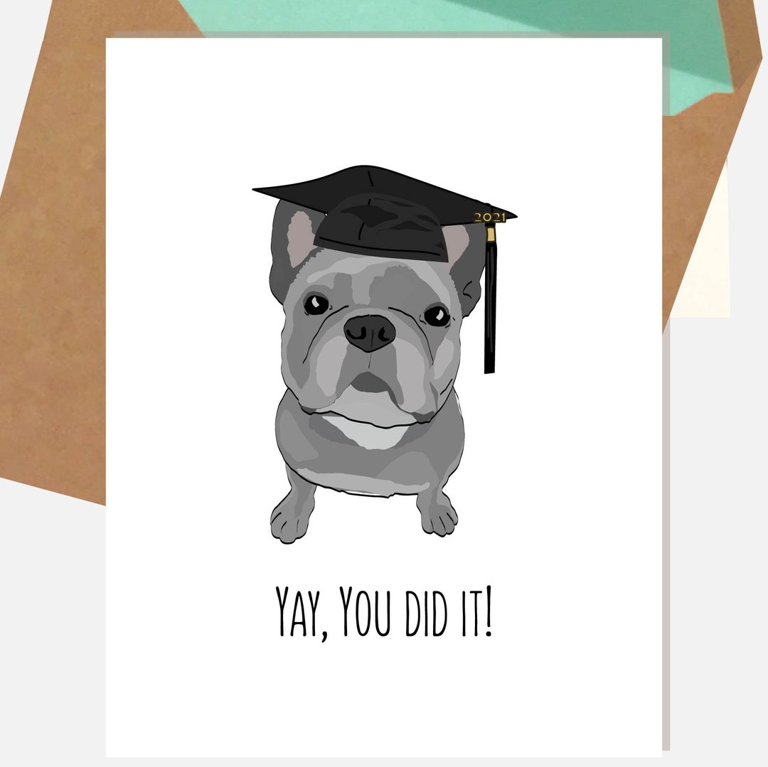 Frenchie Dog Graduation Card Congrats 2021 Grad - Etsy