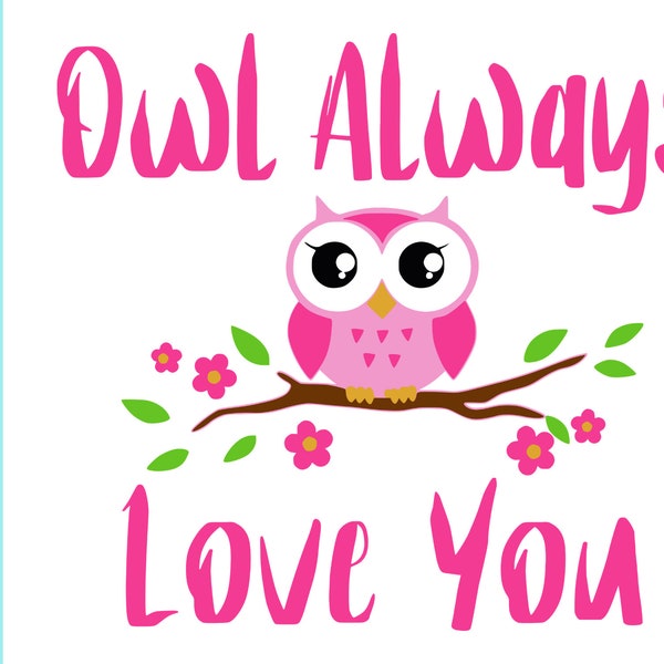 Owl Always Love You - Etsy