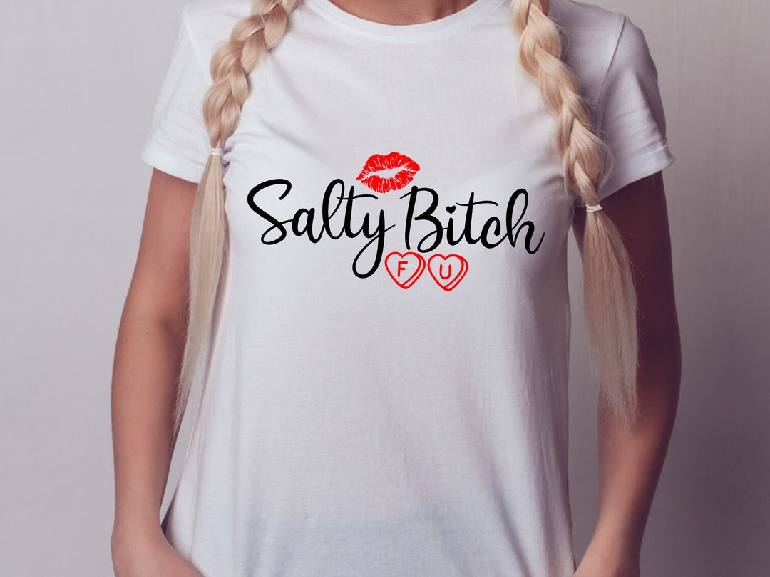 Salty Bitch SVG Instant Download Cutting File Cricut Design - Etsy