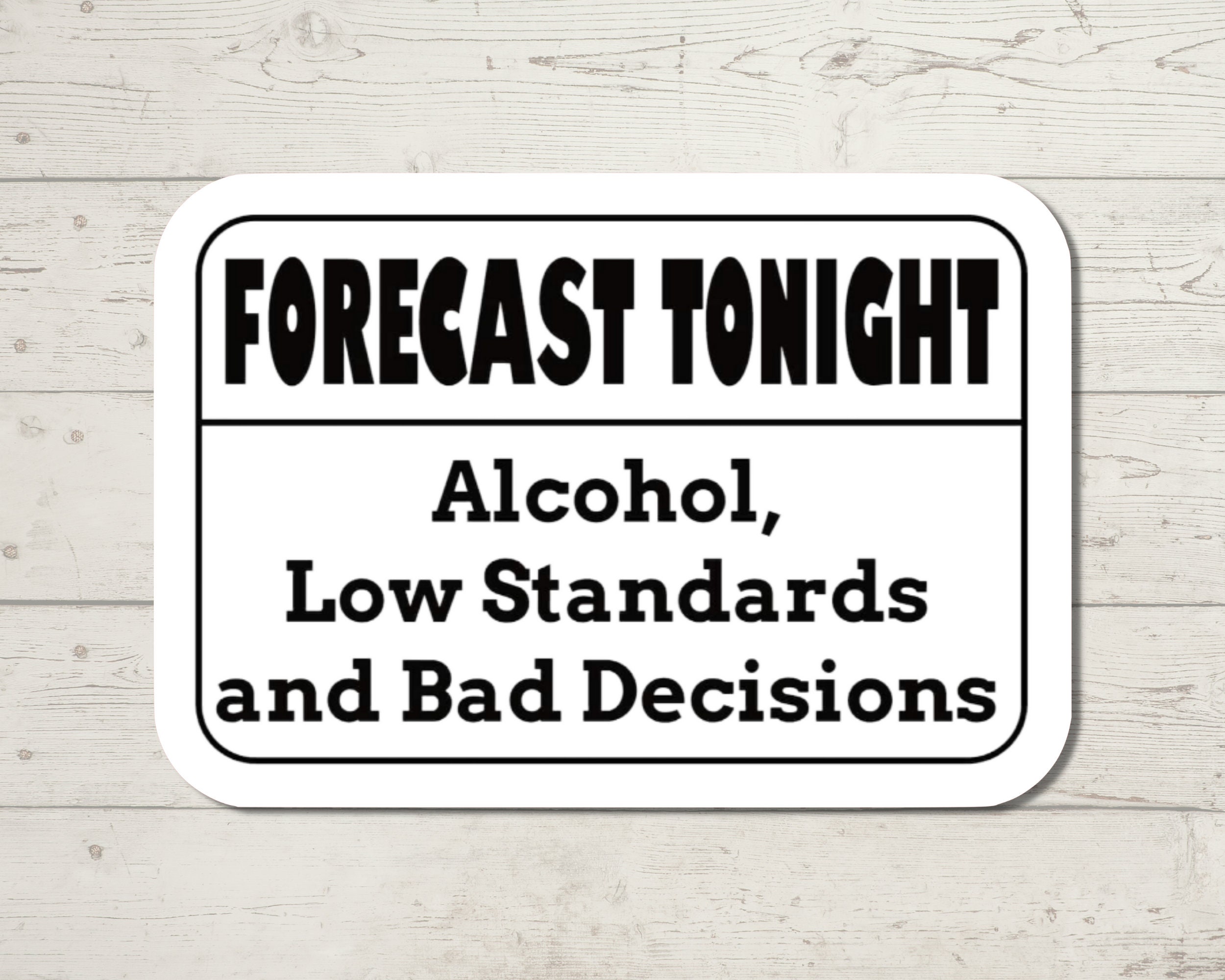 Alcohol Bad Decisions