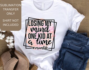 Losing My Mind One Kid at A Time Svg Momlife SVG Mama Svg - Etsy