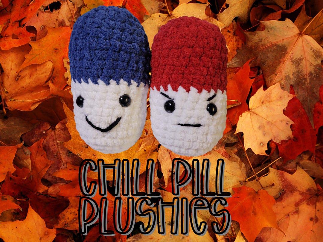 Chill Pill Plushie, Amigurumi Stress Reliever Toy, Happy Pills, Squishy ...